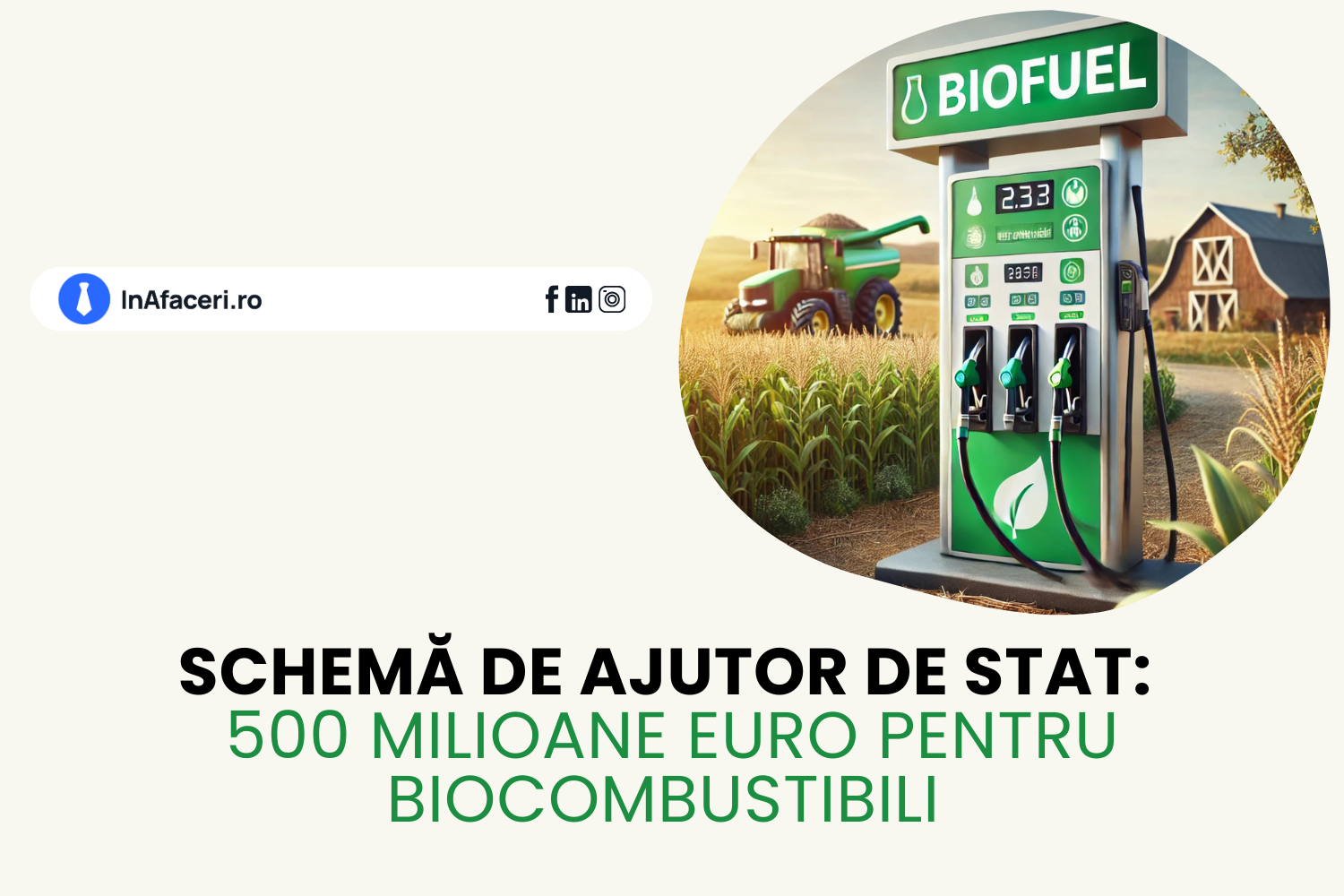 Schemă de ajutor de stat: 500 milioane euro pentru biocombustibil